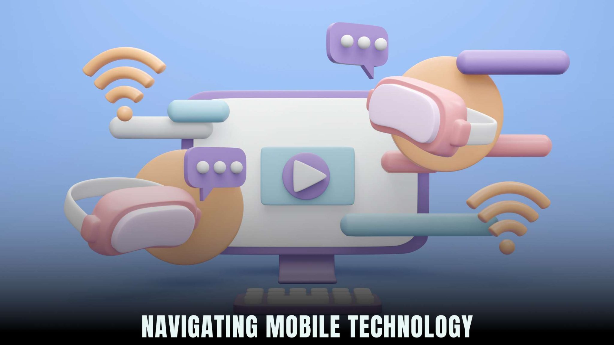 Mobile Essentials: Understanding Apps and Platforms - Subscribed.FYI