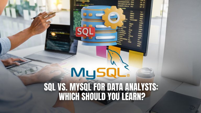 SQL vs. MySQL for Data Analysts: Which Should You Learn? - Subscribed.FYI