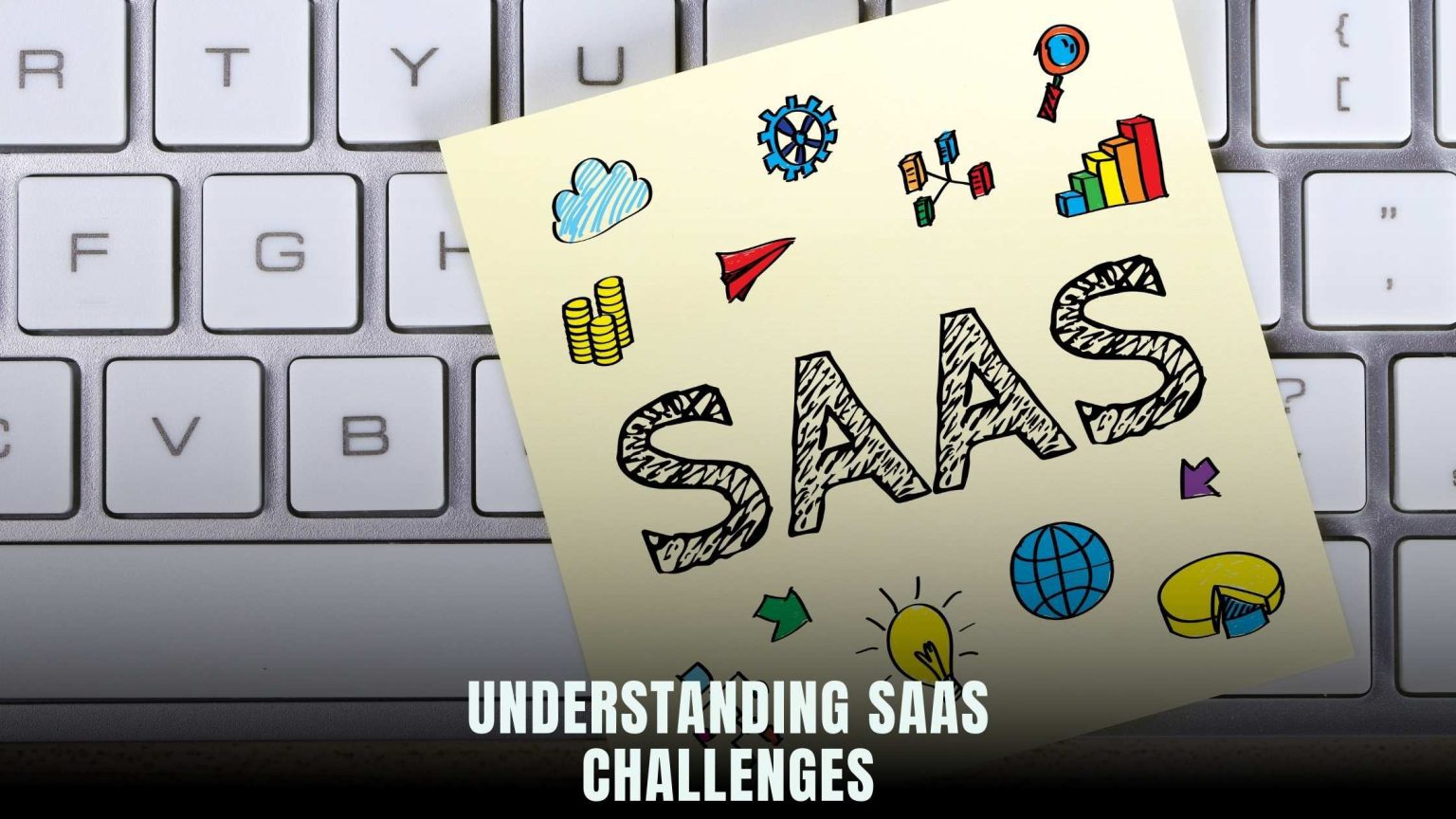 Saas Challenges Navigating Common Obstacles Subscribed Fyi