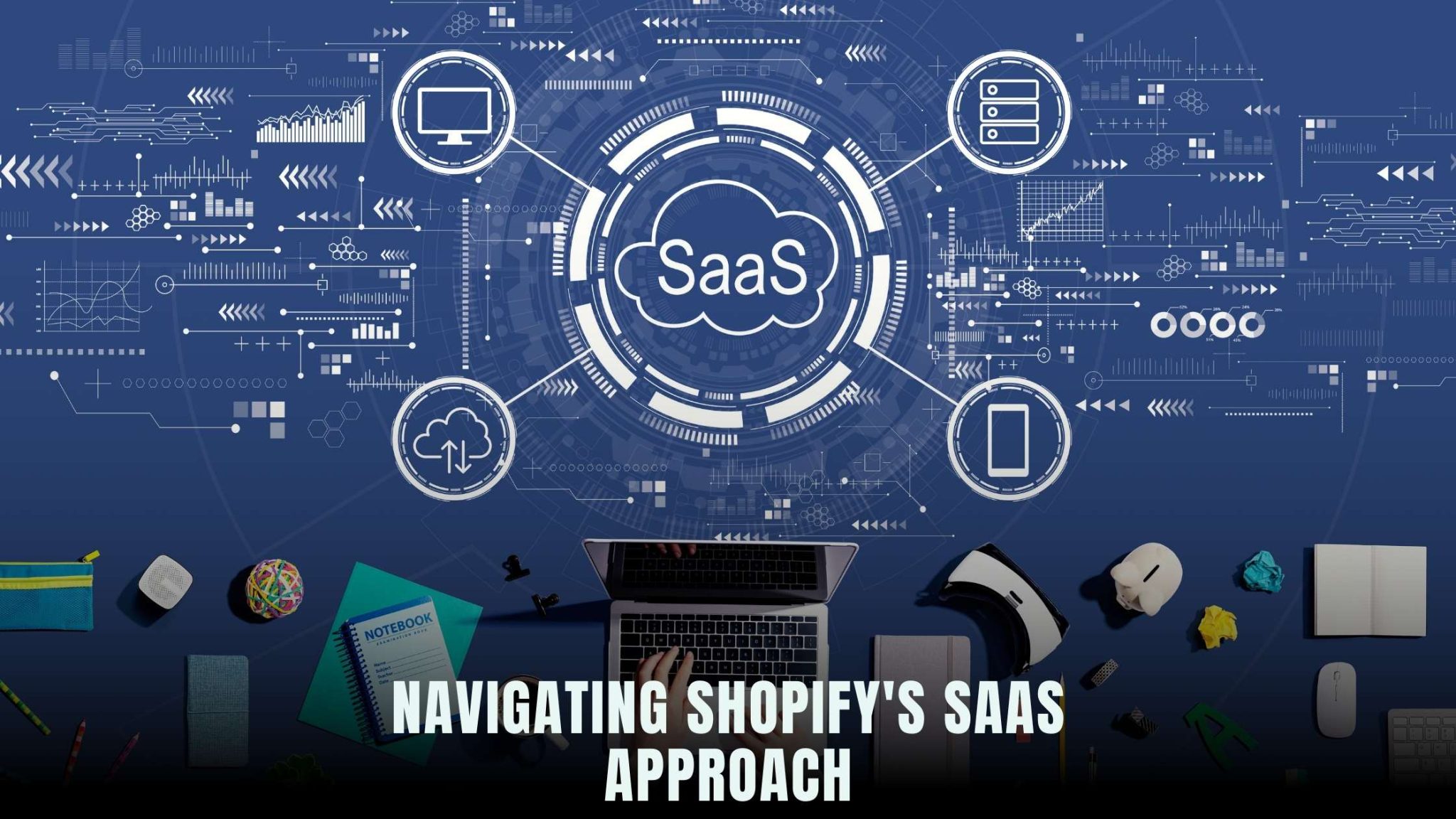 Shopify: Understanding its SaaS Model - Subscribed.FYI