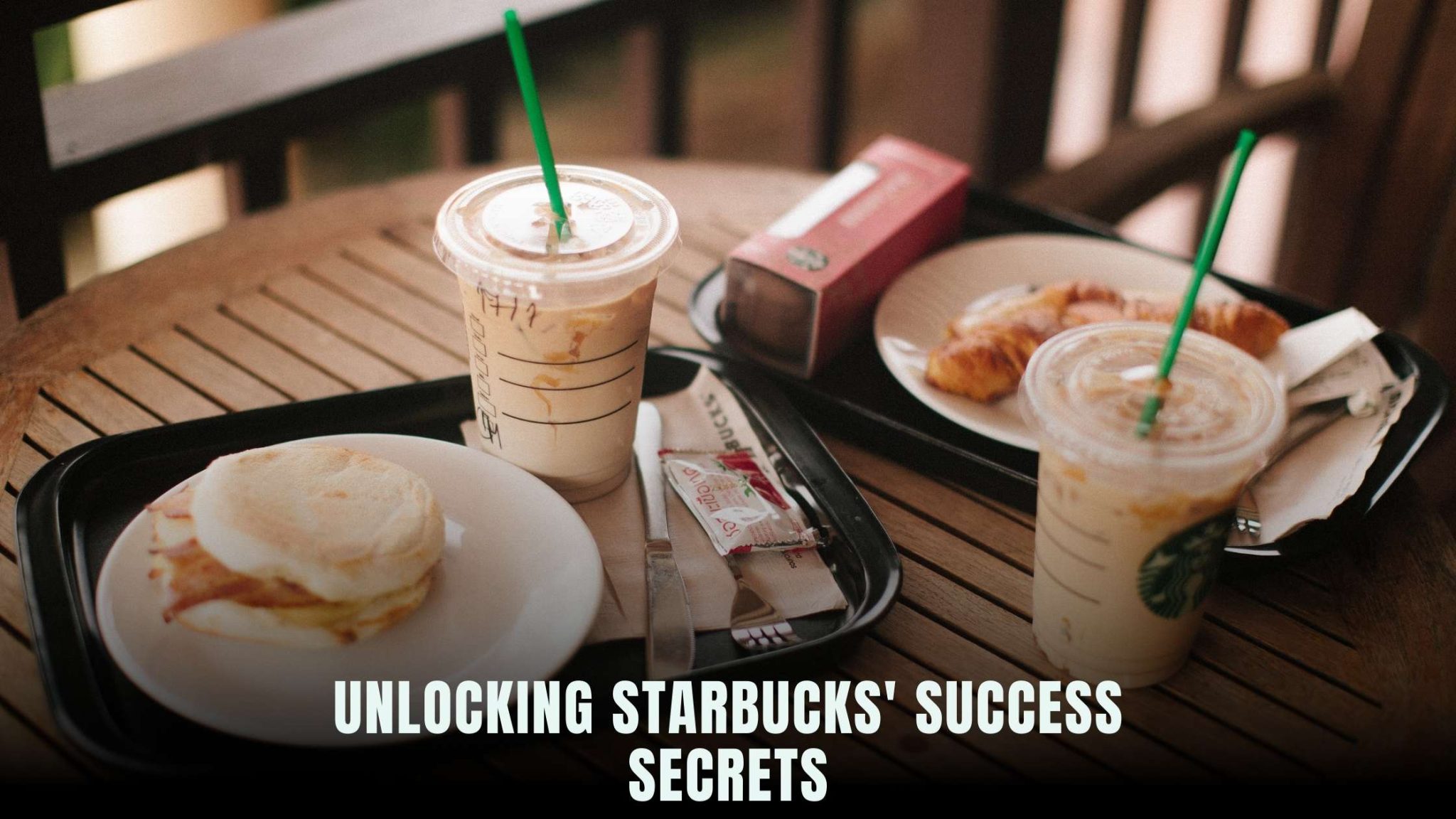 Starbucks Success Factors: Exploring Key Elements - Subscribed.FYI