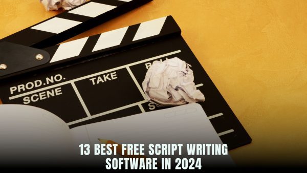 13 Best Free Script Writing Software in 2024 - Subscribed.FYI