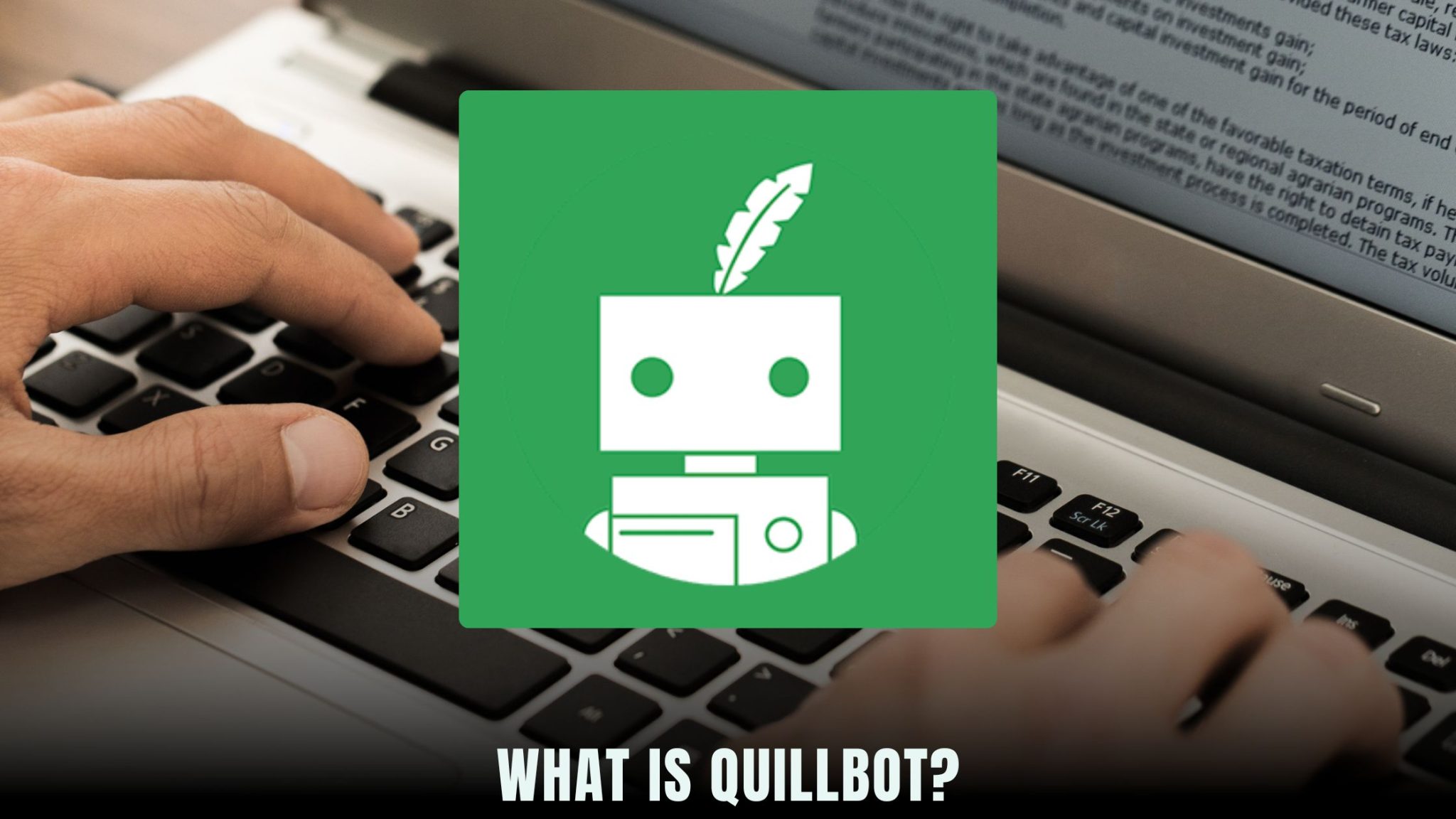 What is QuillBot? A Complete Guide on How to Use It Effectively ...
