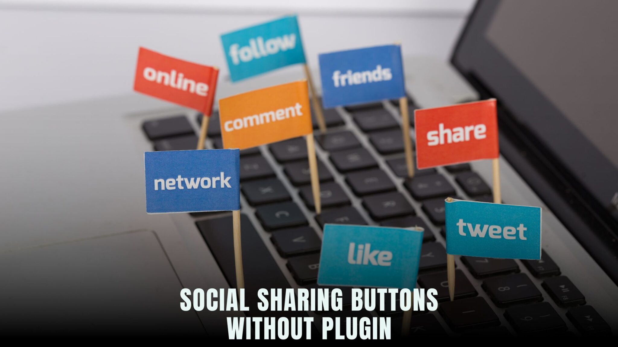 How to Add Social Sharing Buttons Without a Plugin? - Subscribed.FYI