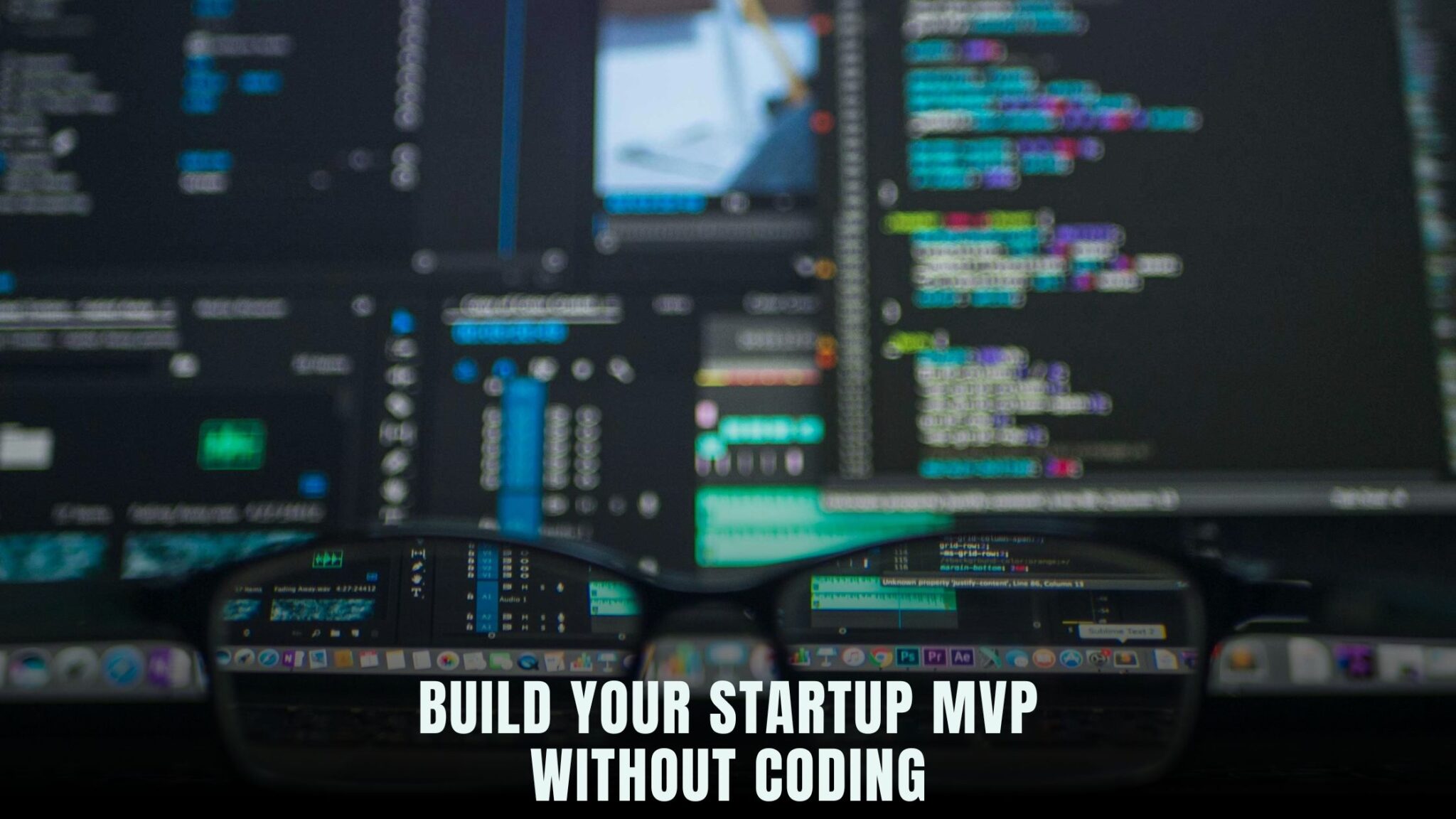 How to Build Your Startup MVP Without Coding - Subscribed.FYI
