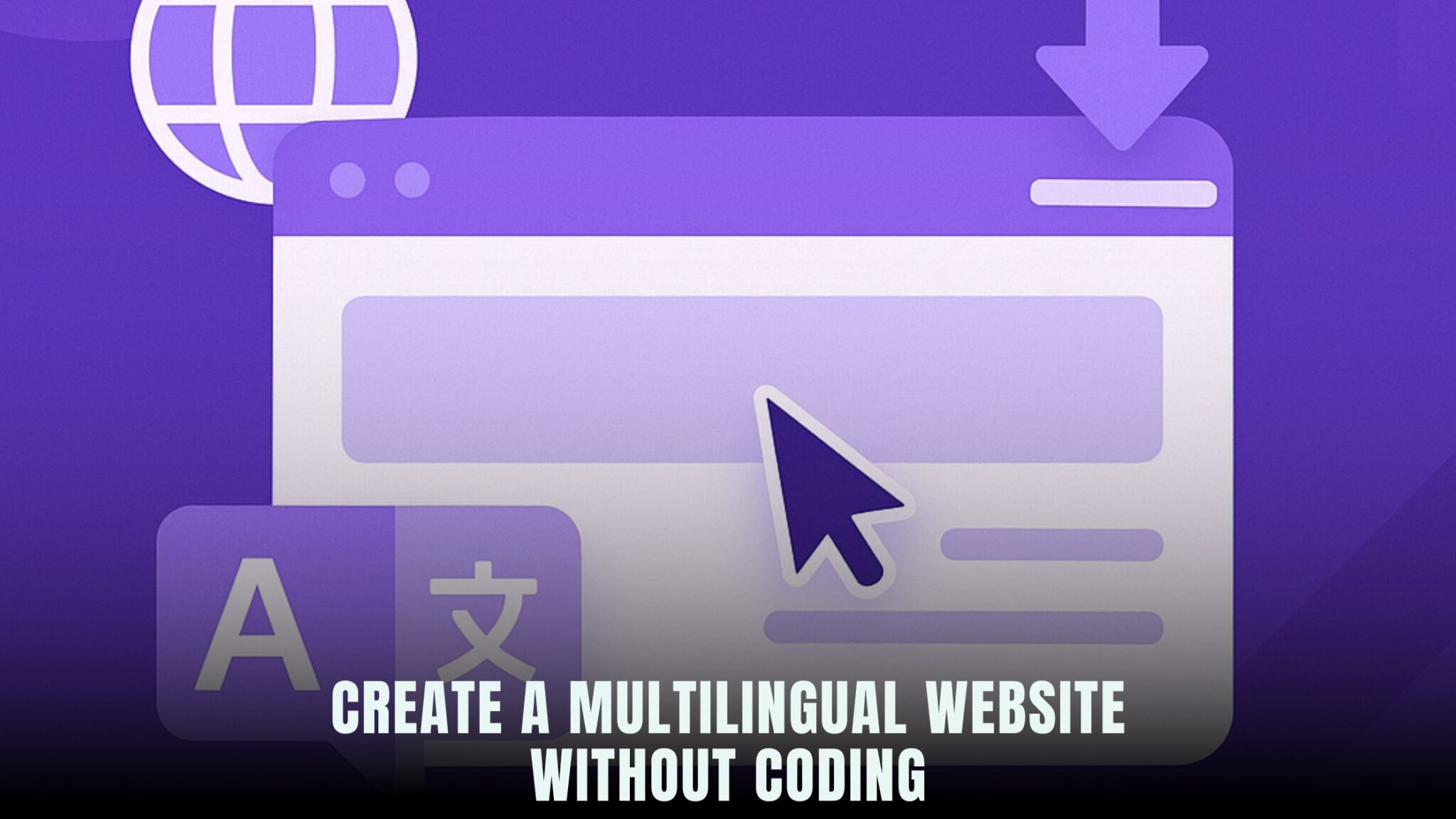 How to Create a Multilingual Website Without Coding? - Subscribed.FYI